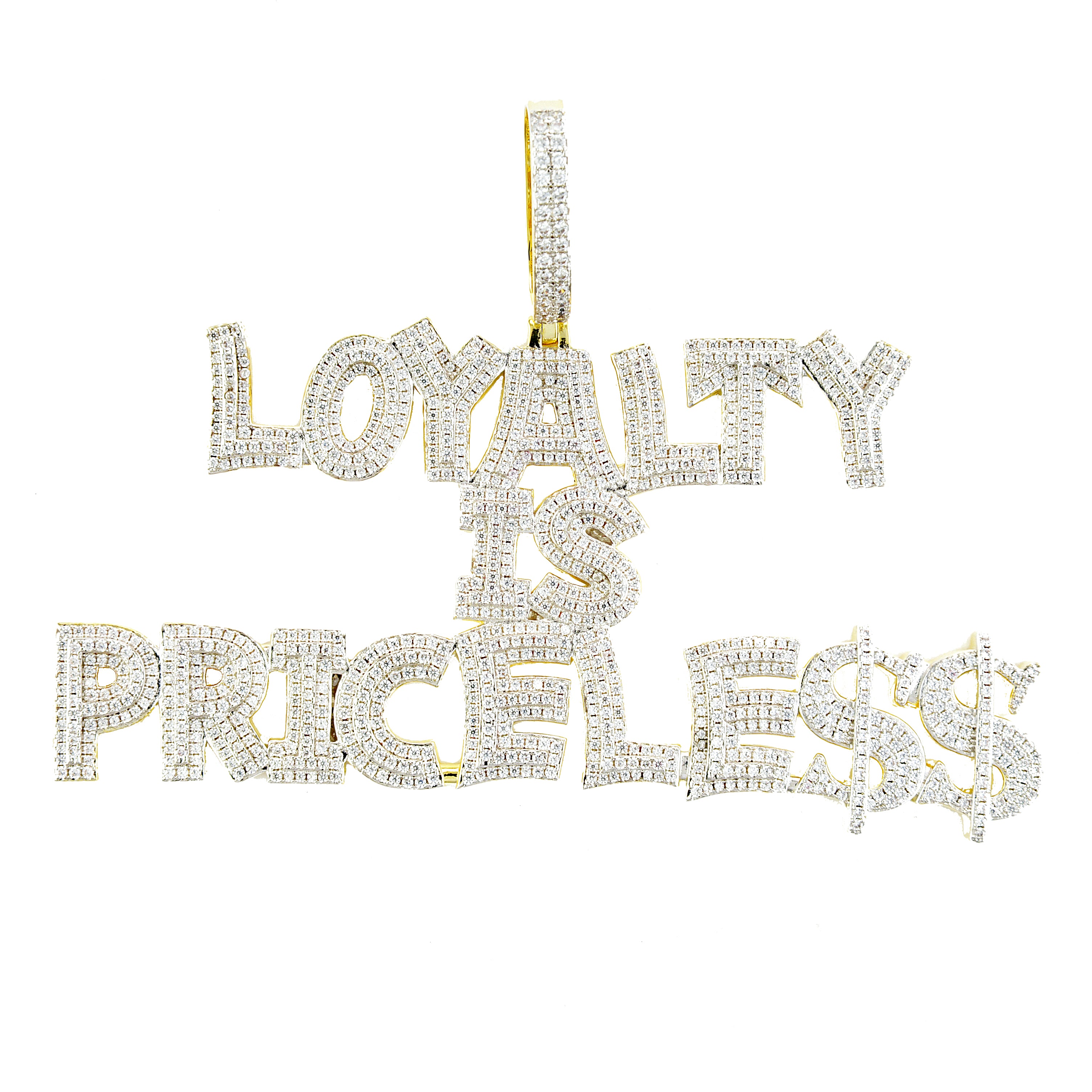 Loyalty is priceless pendant - Iced Out Customs